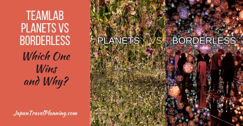 TeamLab Planets vs Borderless: Which One Wins and Why?