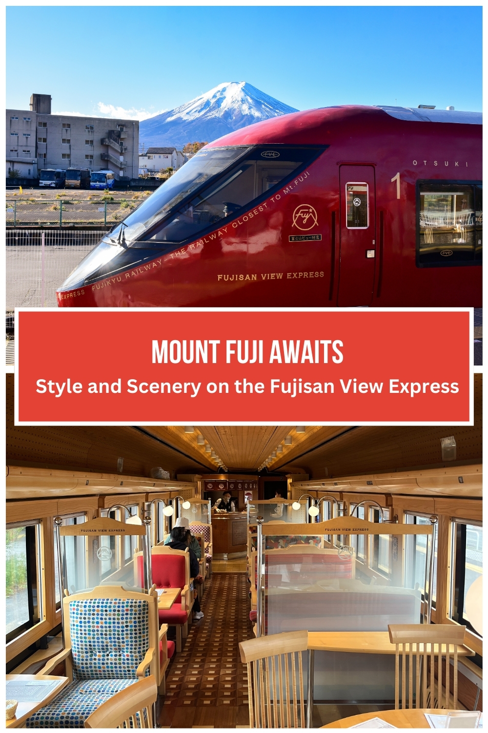 Fujisan View Express - The Best Way To See Mt Fuji On A Train