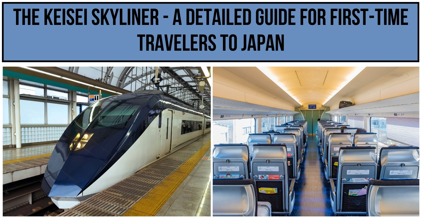 Keisei Skyliner: A Detailed Guide for First-Time Travelers to Japan
