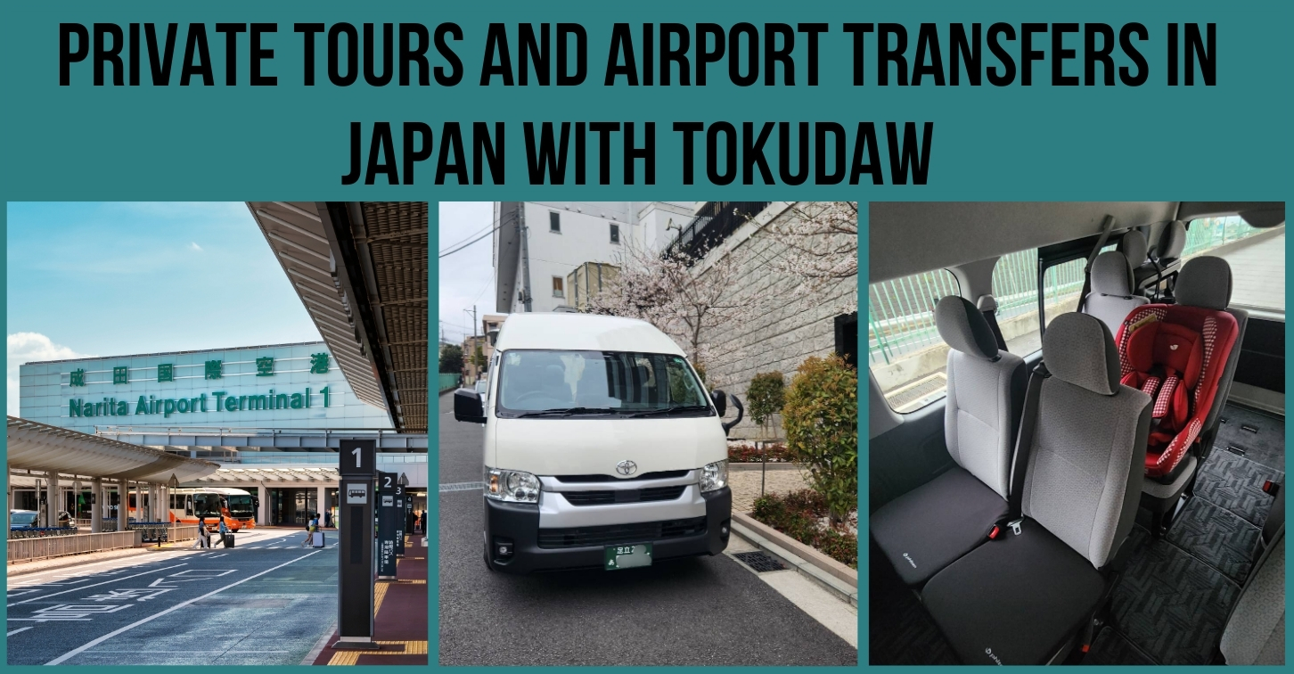 Private Tours and Airport Transfers in Japan with TokudAw